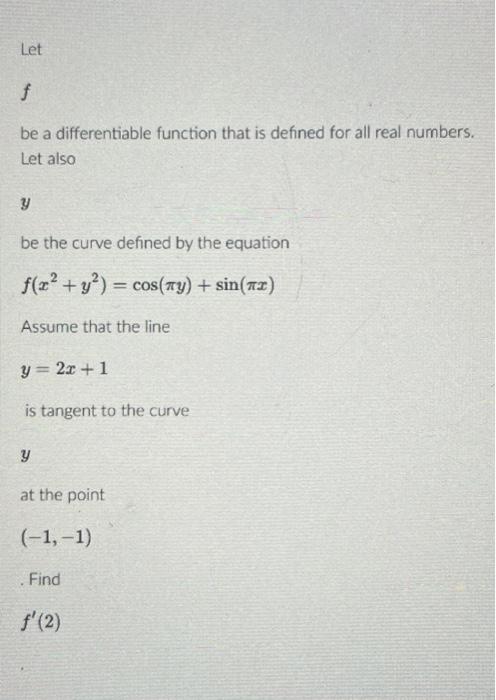 Solved Let f be a differentiable function that is defined | Chegg.com