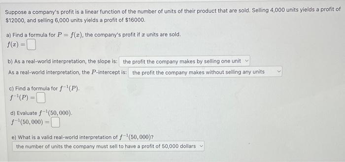 Solved Suppose a company's profit is a linear function of | Chegg.com