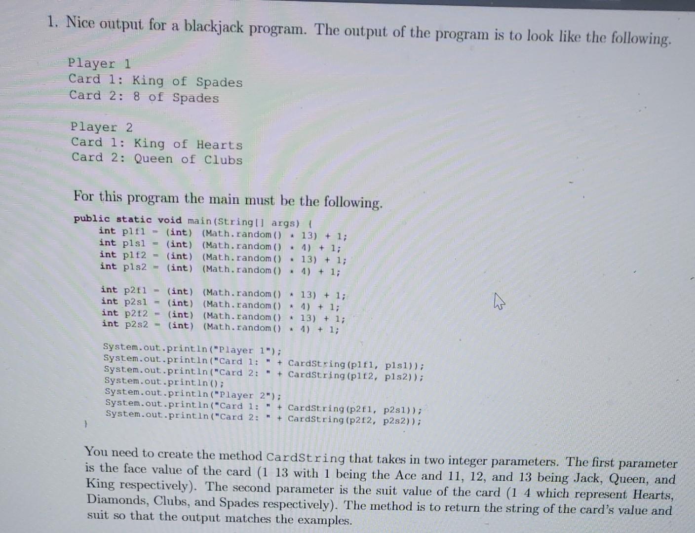 Solved 1. Nice output for a blackjack program. The output of | Chegg.com