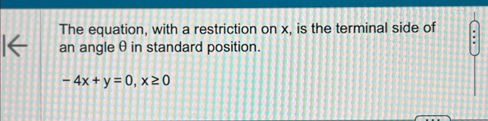 Solved The equation, with a restriction on x, ﻿is the | Chegg.com