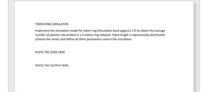 Solved TOKEN RING SIMULATOR Implement the simulation model | Chegg.com