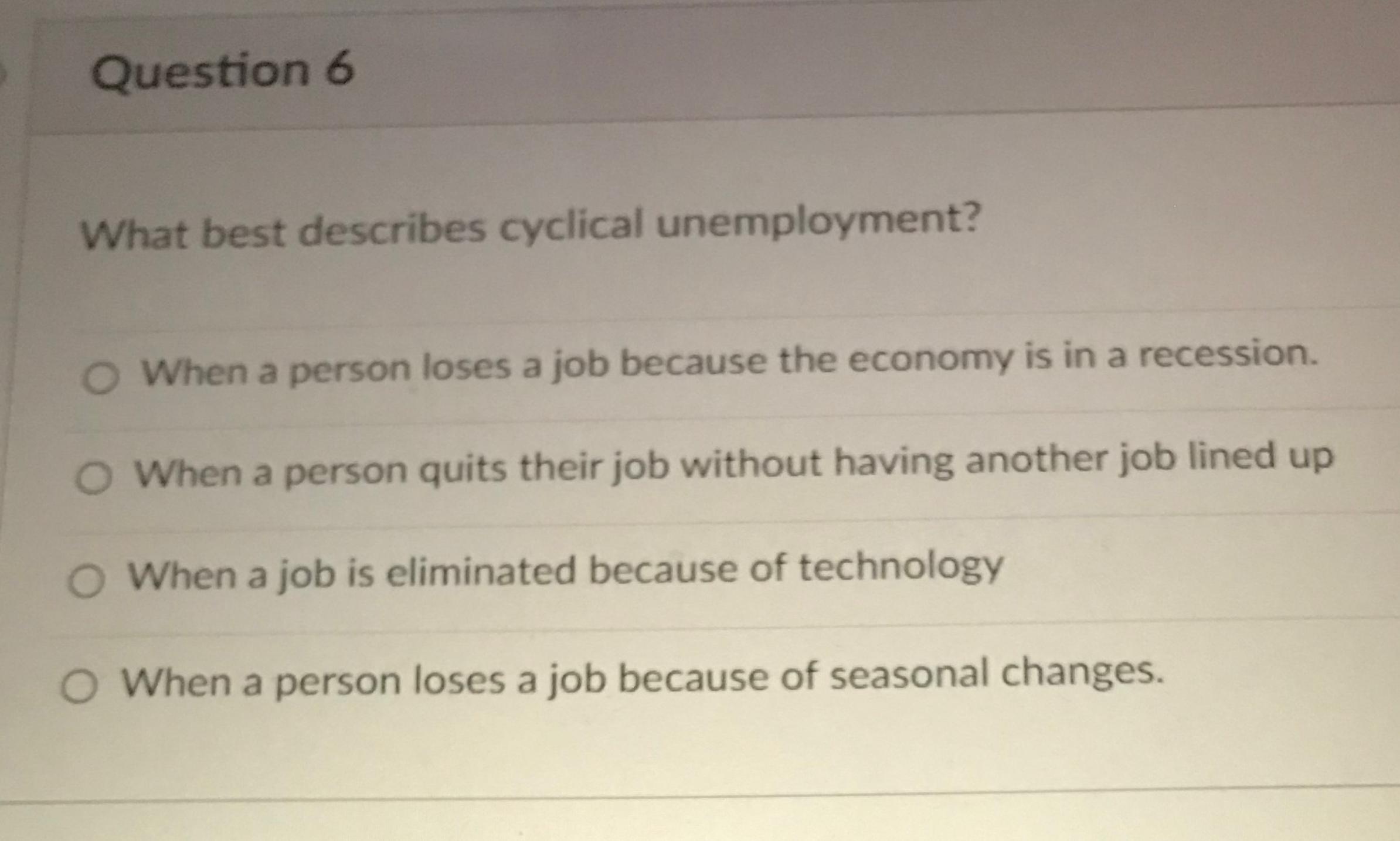 Solved Question 6What best describes cyclical | Chegg.com
