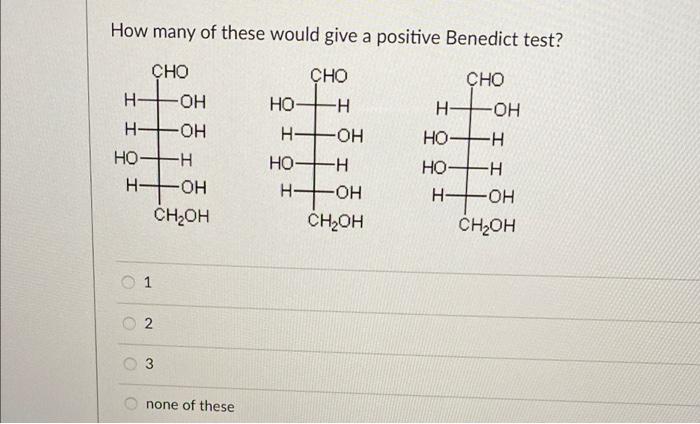 Solved How many of these would give a positive Benedict | Chegg.com