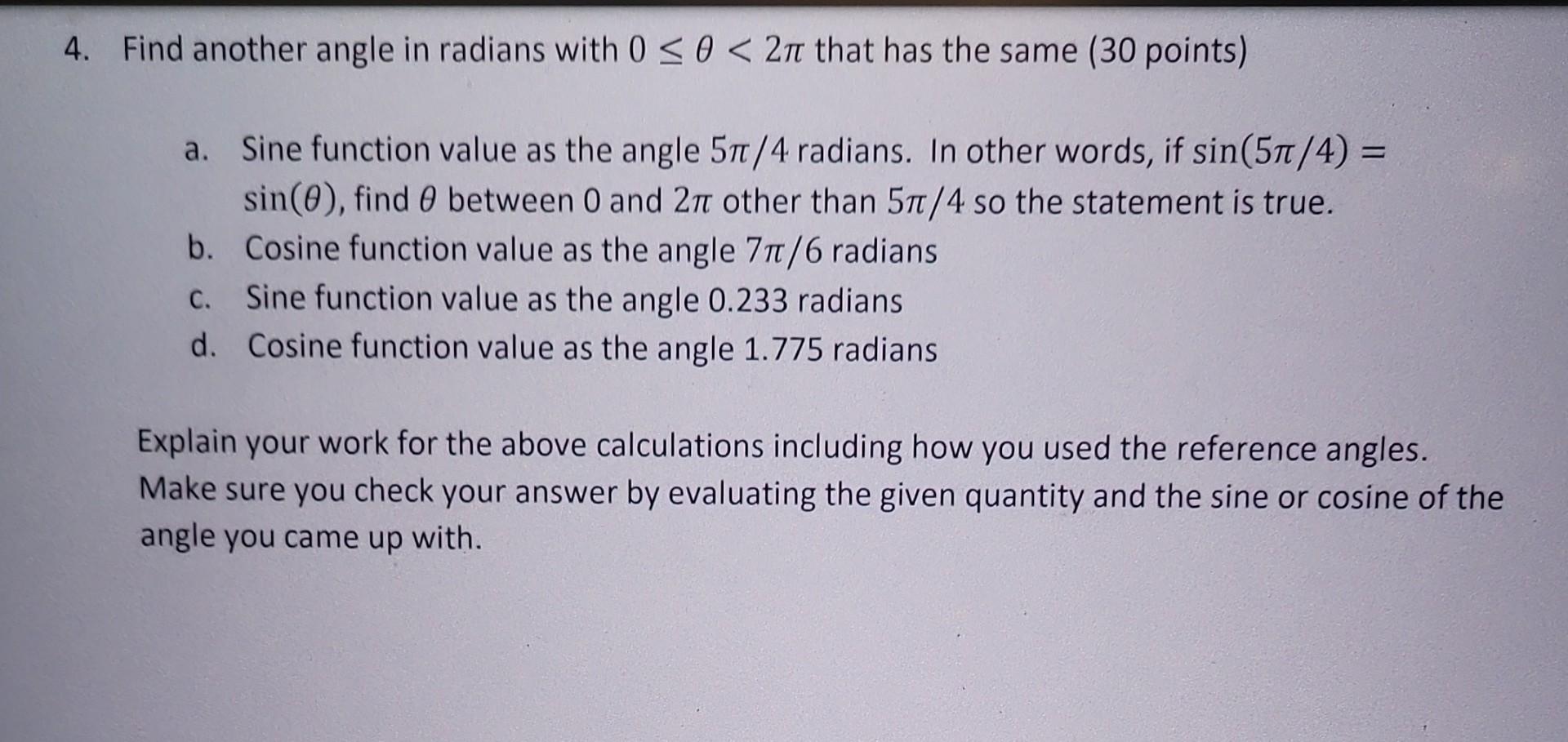 Solved Find another angle in radians with 0≤θ