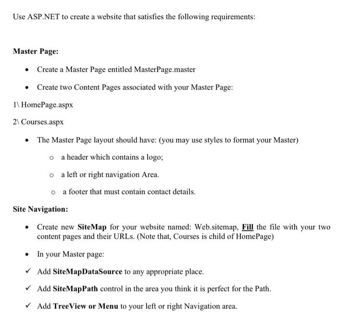 Solved Use ASP.NET to create a website that satisfies the | Chegg.com