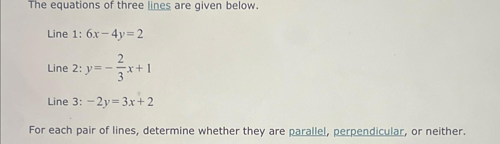Solved The equations of three lines are given below.Line 1: | Chegg.com