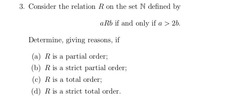 Solved 3. Consider the relation R on the set N defined by | Chegg.com