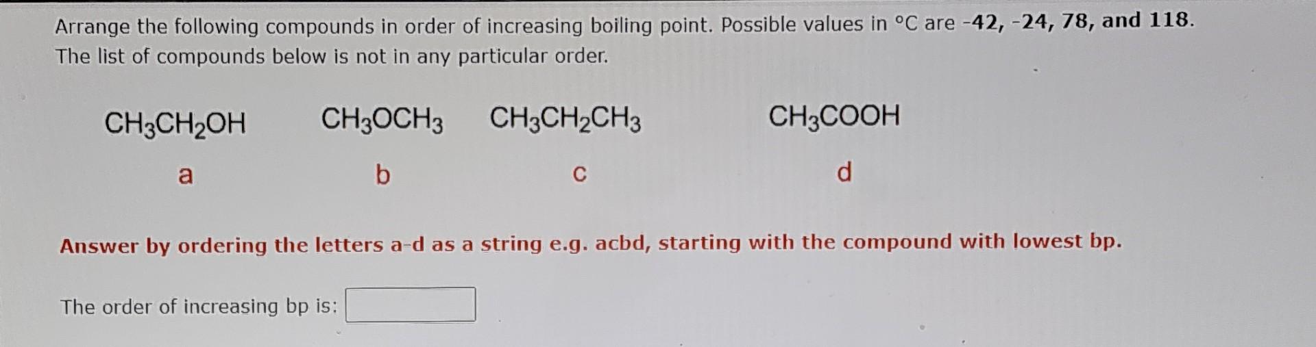 Solved Arrange the following compounds in order of | Chegg.com