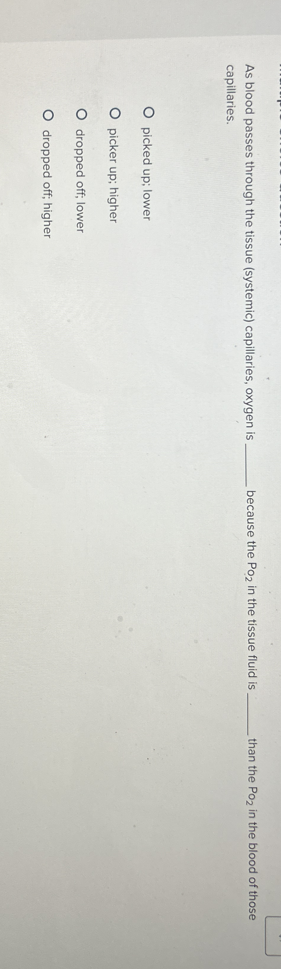 Solved As blood passes through the tissue (systemic) | Chegg.com
