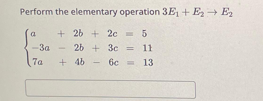 Solved Perform the elementary operation | Chegg.com