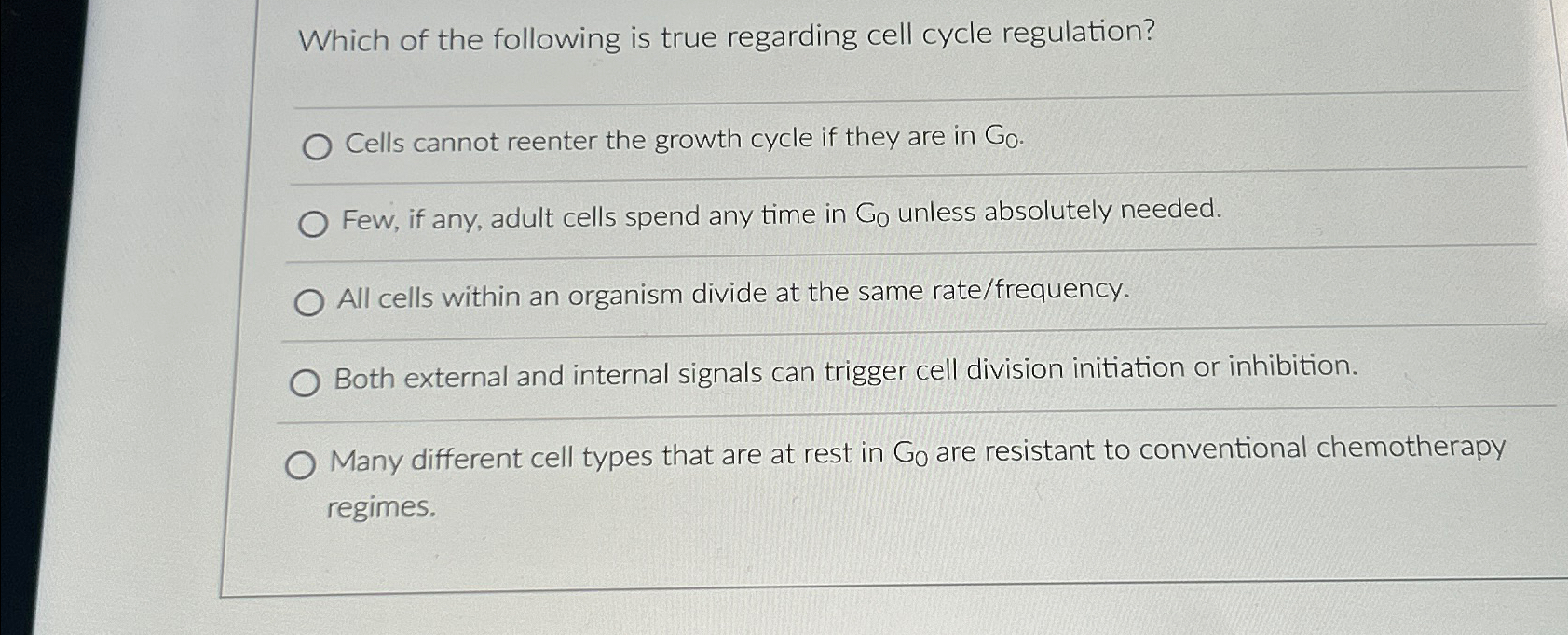 Solved Which of the following is true regarding cell cycle | Chegg.com