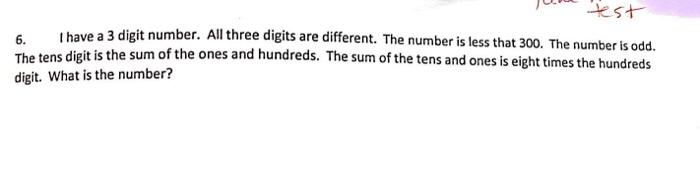Solved 6. I have a 3 digit number. All three digits are | Chegg.com