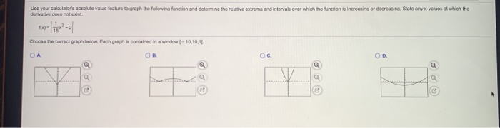 Solved Use your calculator's absolute value feature to graph | Chegg.com