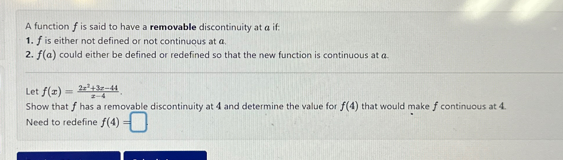Solved A function f ﻿is said to have a removable | Chegg.com