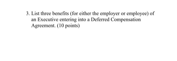 Solved 3. List three benefits (for either the employer or | Chegg.com