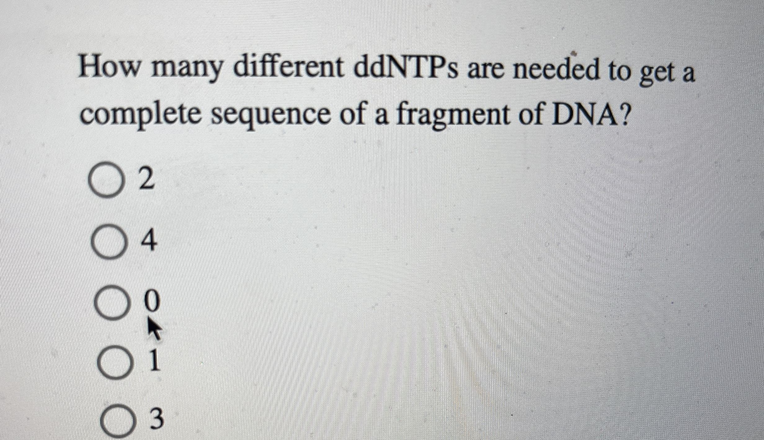 How many different ddNTPs are needed to get a | Chegg.com
