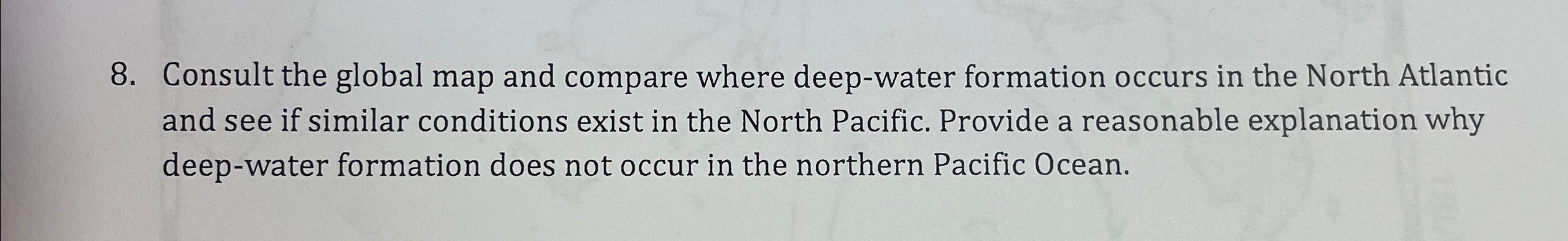 Solved Consult the global map and compare where deep-water | Chegg.com