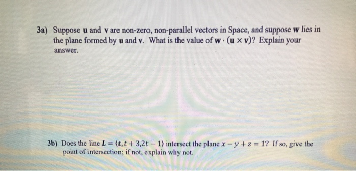 Solved 3a) Suppose u and v are non-zero, non-parallel | Chegg.com