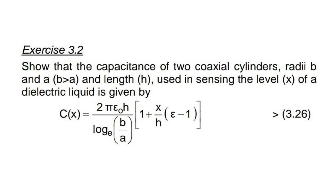 Show that the capacitance of two coaxial cylinders, | Chegg.com