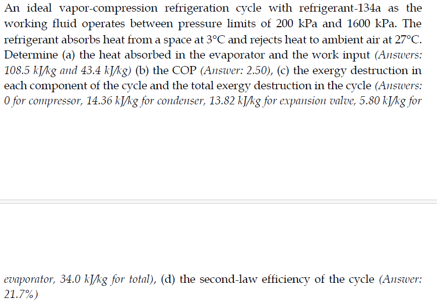 Solved An ideal vapor-compression refrigeration cycle with | Chegg.com