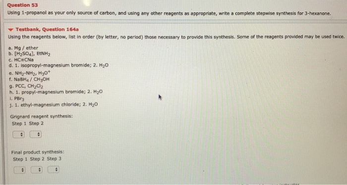 Solved Question 53 Using 1-propanol as your only source of | Chegg.com