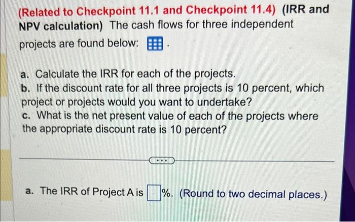 Solved (Related to Checkpoint 11.1 and Checkpoint 11.4) (IRR | Chegg.com
