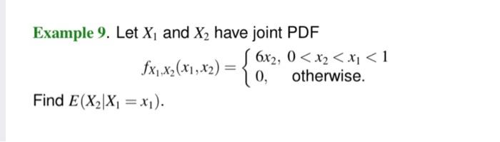 Solved Example 9. Let X1 and X2 have joint PDF | Chegg.com