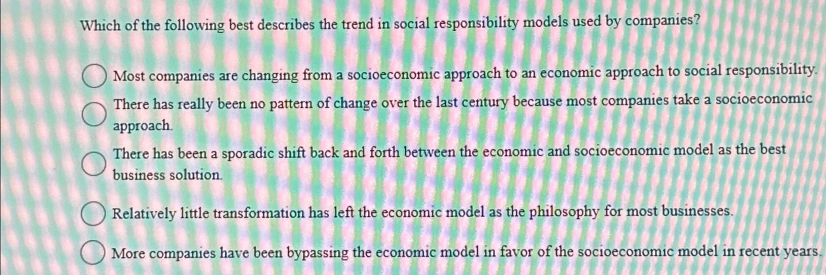 Solved Which of the following best describes the trend in | Chegg.com