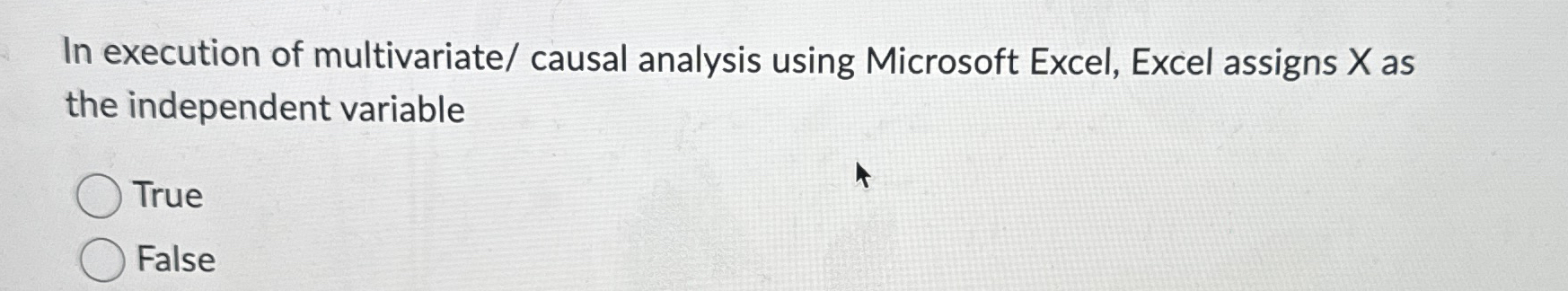 Solved In execution of multivariate/ ﻿causal analysis using | Chegg.com