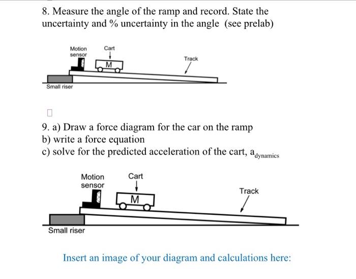 Solved 8. Measure the angle of the ramp and record. State | Chegg.com