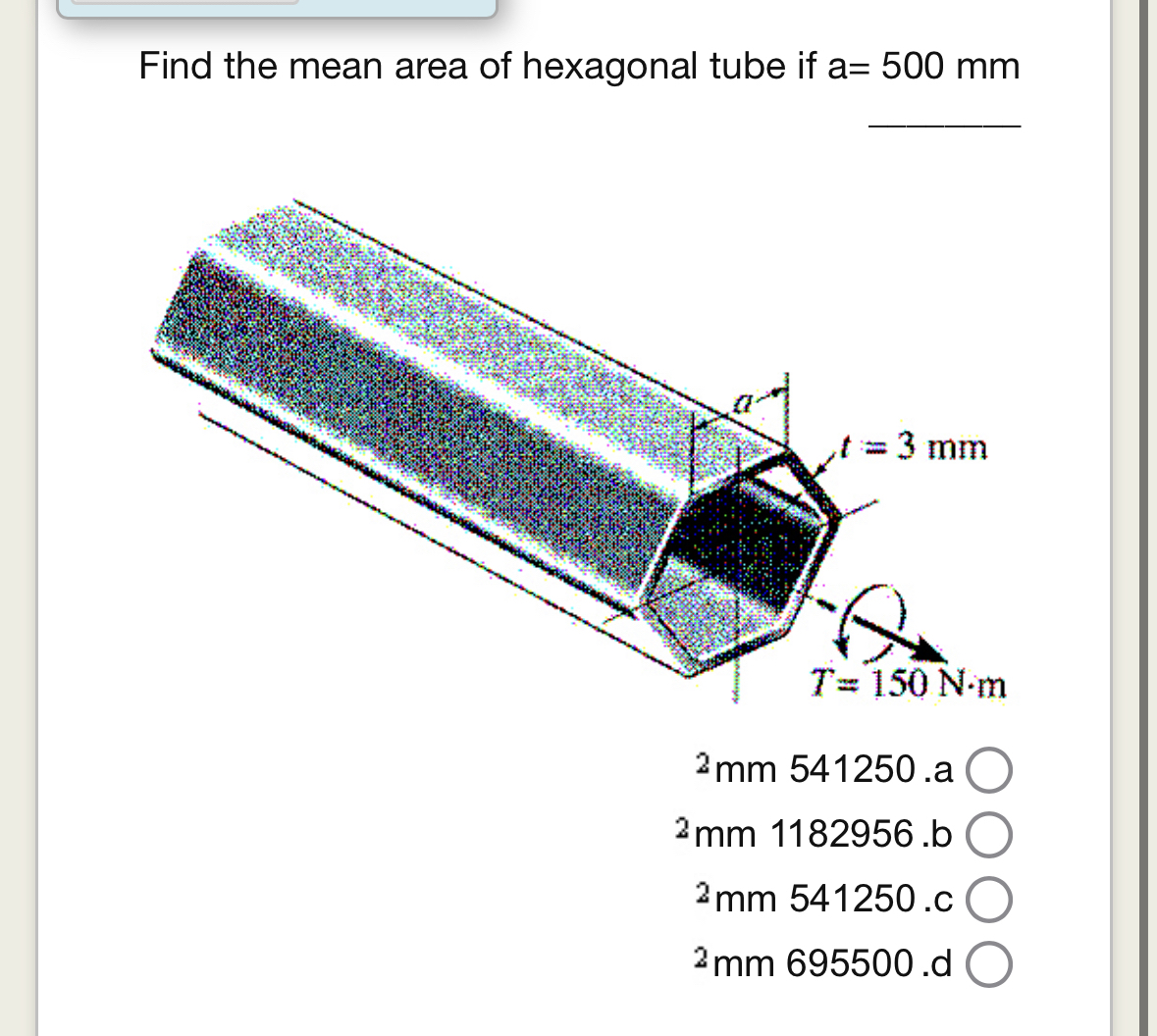Solved Find the mean area of hexagonal tube if a=500mm | Chegg.com