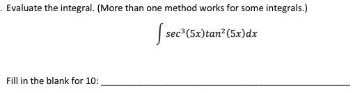 Solved Evaluate the integral. (More than one method works | Chegg.com