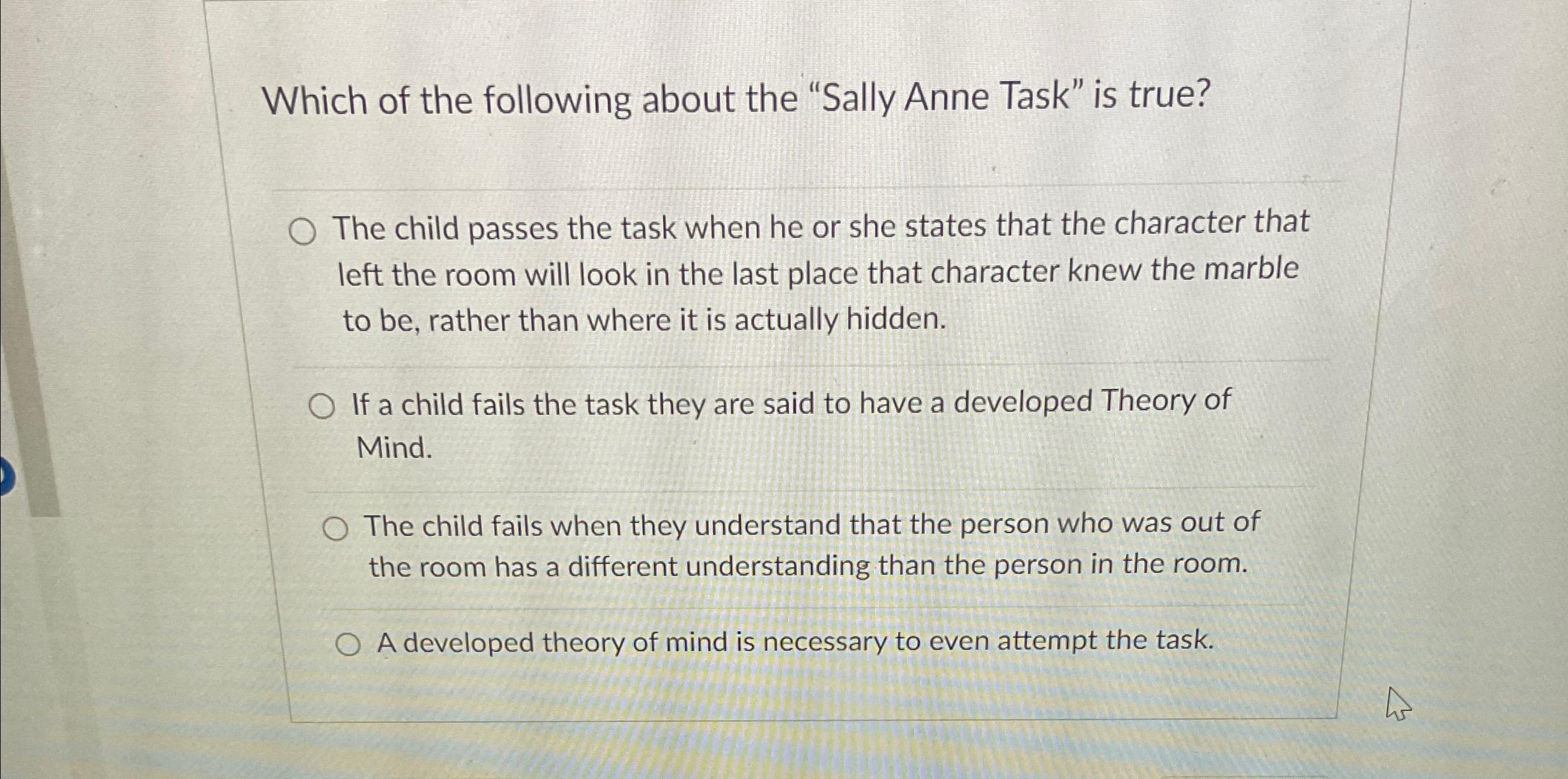 Solved Which of the following about the "Sally Anne Task" is | Chegg.com