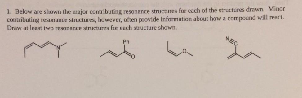 Solved Below are shown the major contributing resonance | Chegg.com