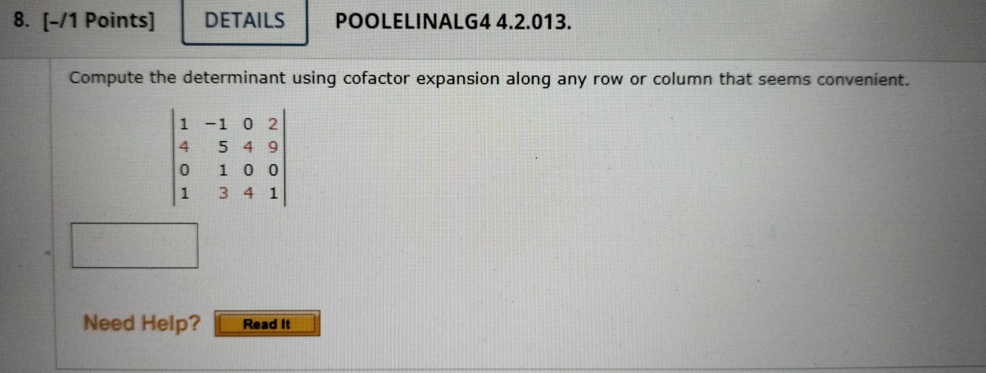 Solved Compute the determinant using cofactor expansion | Chegg.com