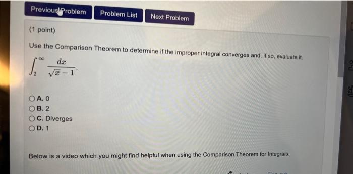 Solved Use The Comparison Theorem To Determine If The
