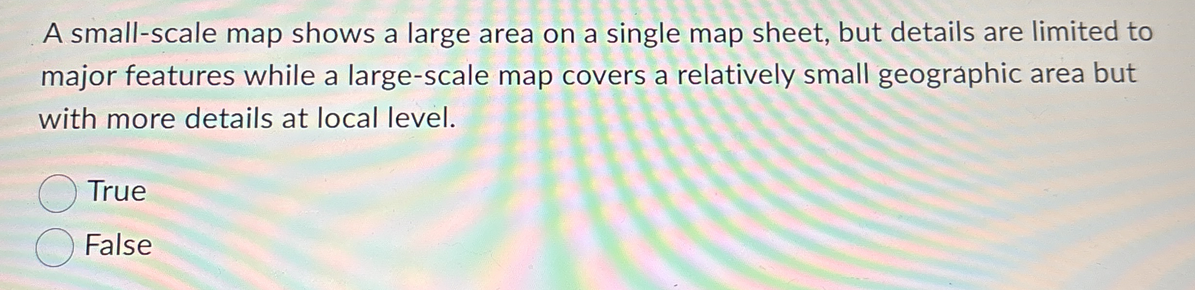 Solved A small-scale map shows a large area on a single map | Chegg.com