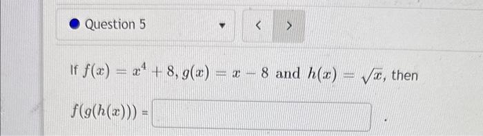 Solved Let f(x)=x−6x and g(x)=x7. Find the following | Chegg.com