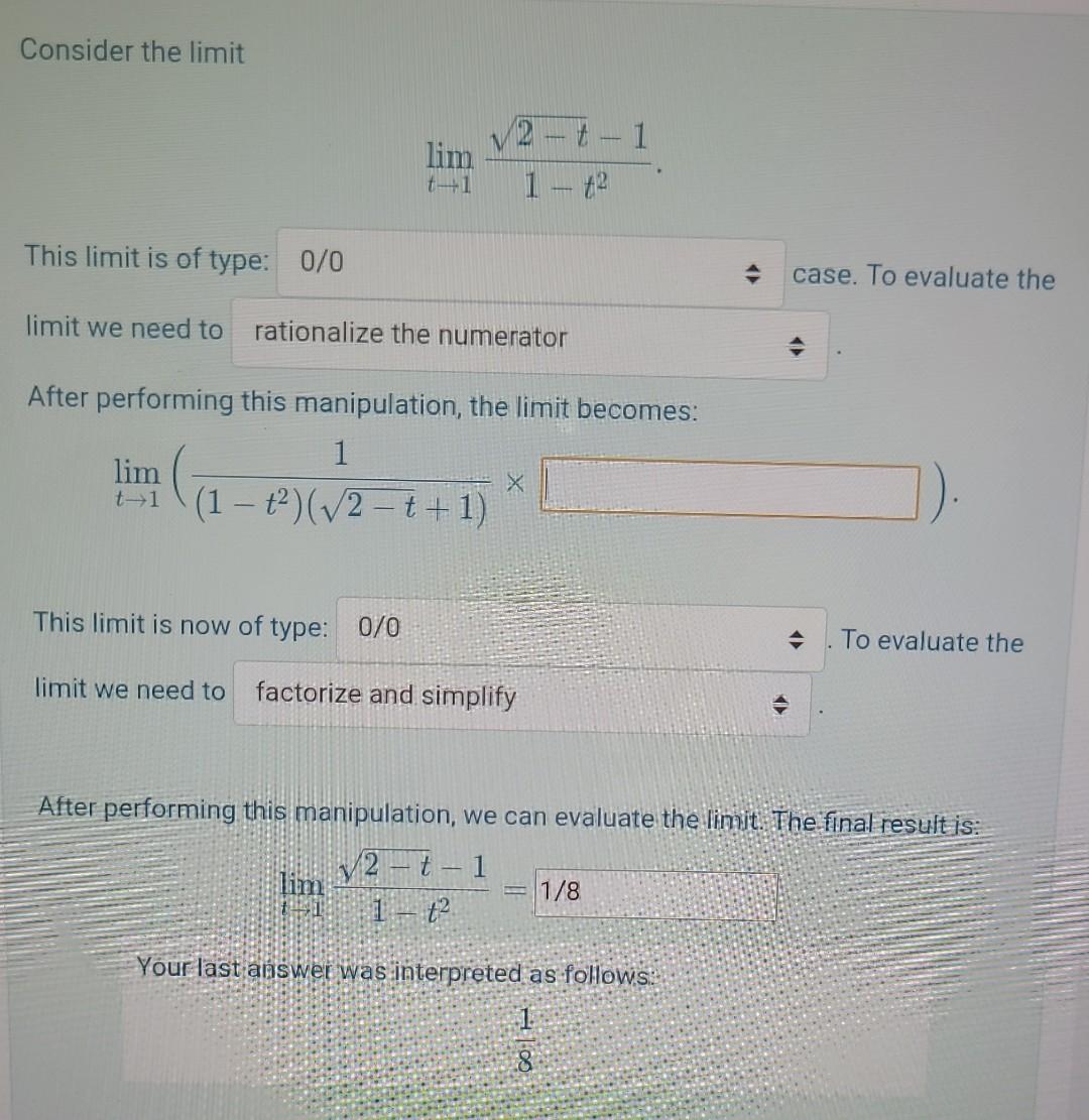 Solved Consider the limit limt→11−t22−t−1 This limit is of | Chegg.com
