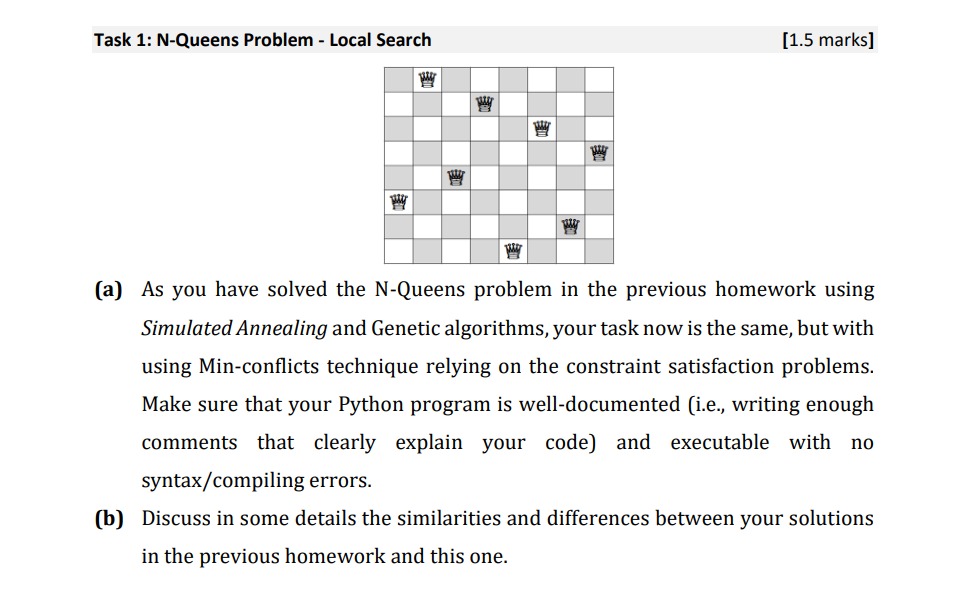Solved ) ﻿As you have solved the N-Queens problem in the | Chegg.com