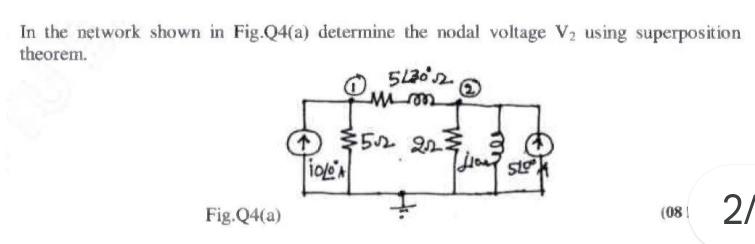 Solved In the network shown in Fig.Q4(a) ﻿determine the | Chegg.com