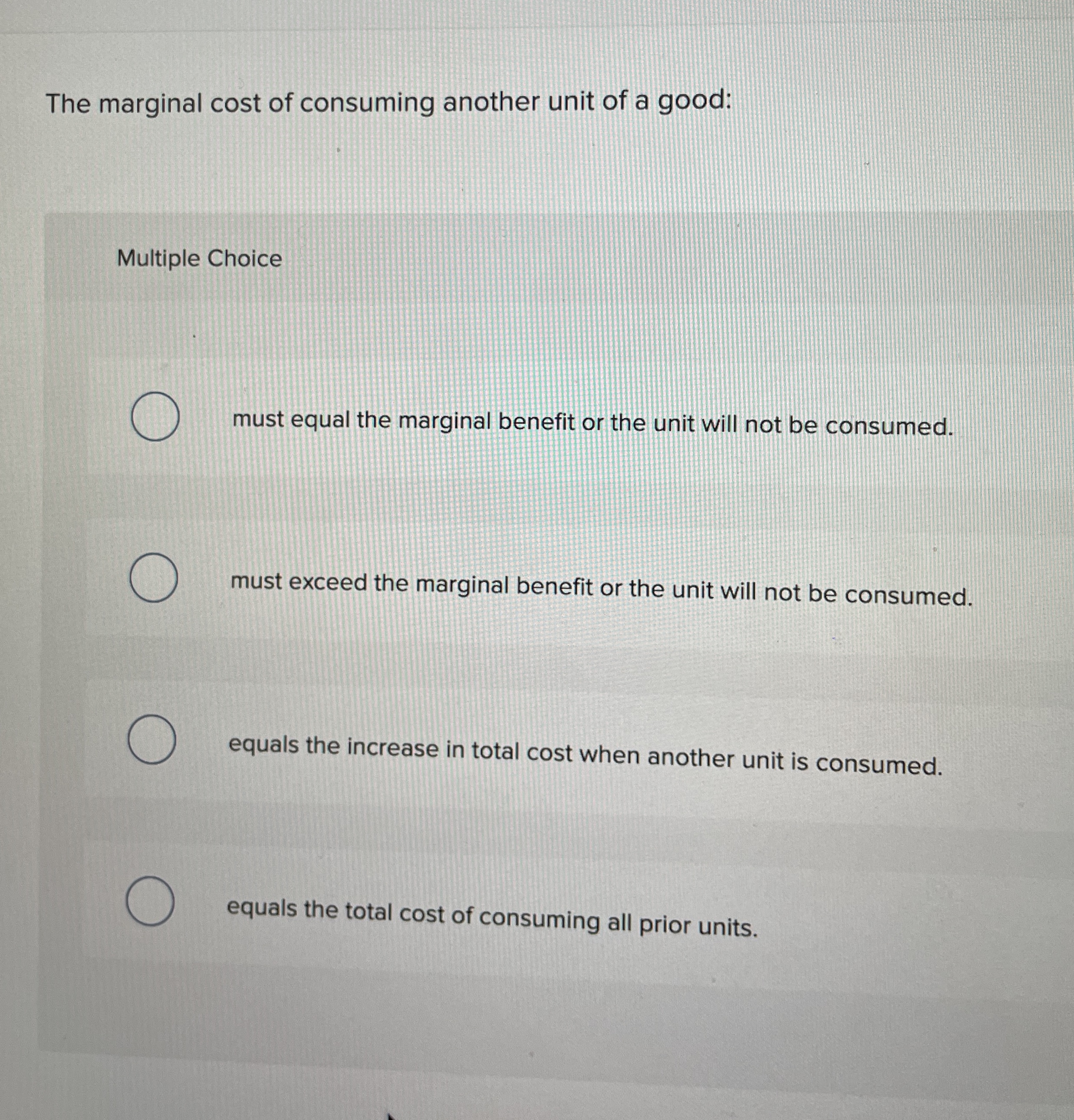 The marginal cost of consuming another unit of a | Chegg.com