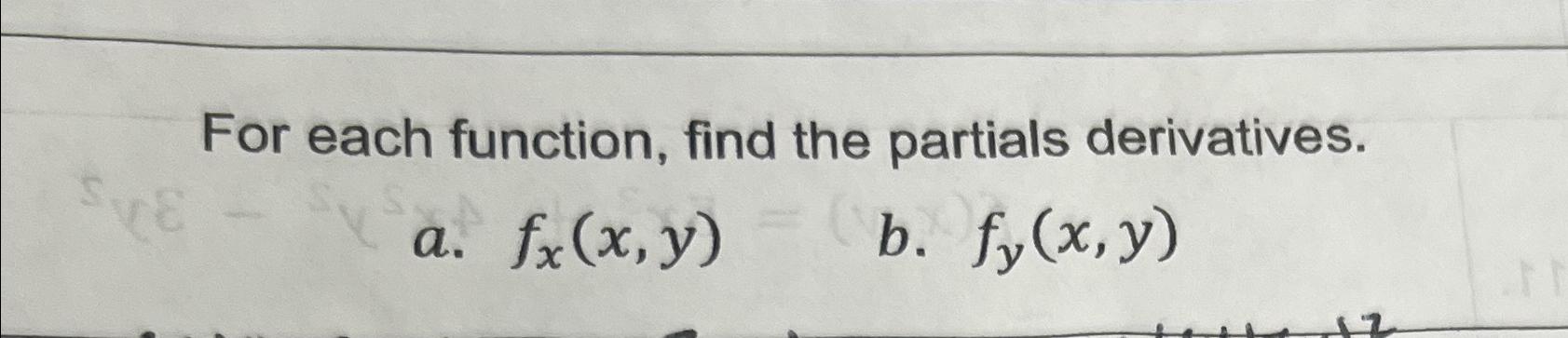 Solved For each function, find the partials | Chegg.com