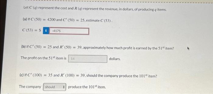Solved Let C(q) represent the cost and R(q) represent the | Chegg.com Solved Let C(q) represent the cost and R(q) represent the | Chegg.com