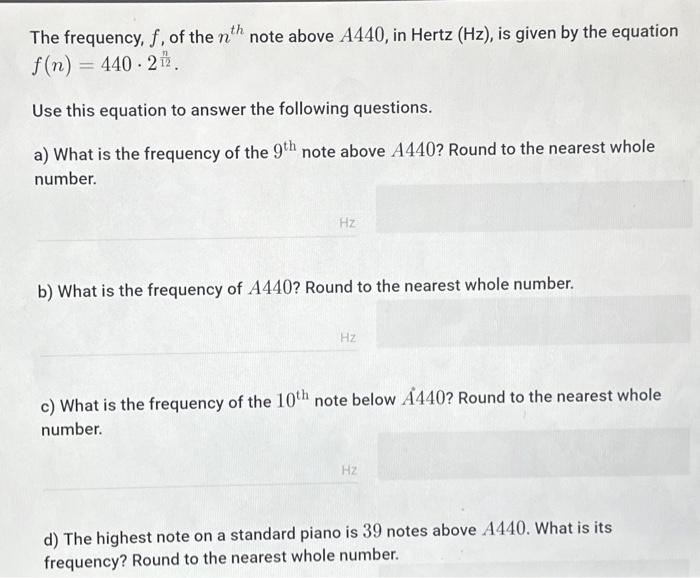 Solved The frequency, f, of the nth note above A440, in | Chegg.com