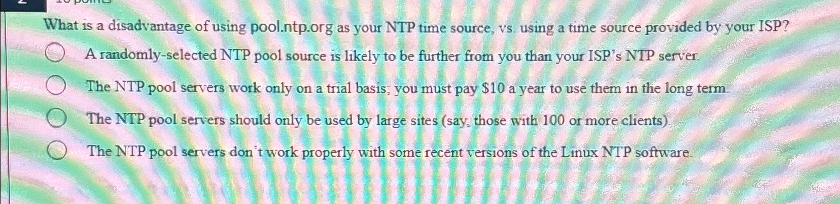 Solved What is a disadvantage of using pool.ntp.org as your | Chegg.com