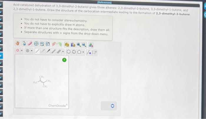 Solved Acid-catalyzed dehydration of 3,3-dimethyl-2-butanol | Chegg.com