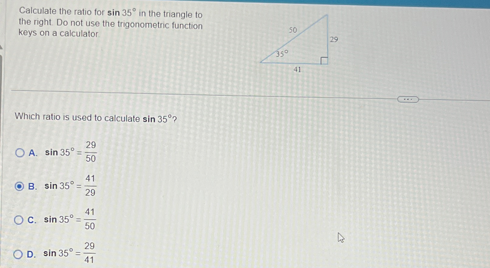 Solved Calculate the ratio for sin35° ﻿in the triangle to | Chegg.com