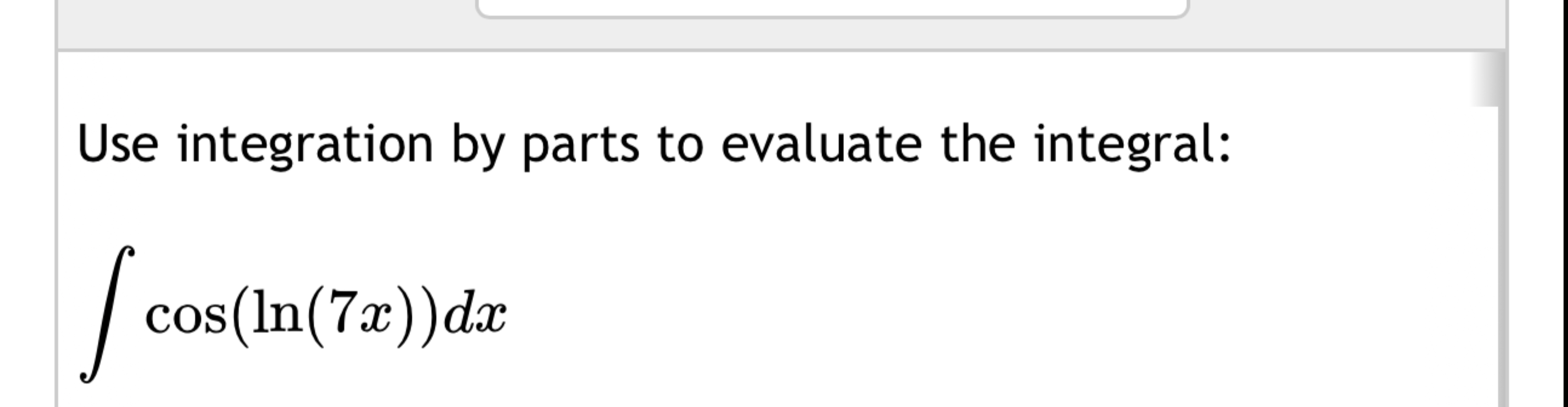 Solved Use integration by parts to evaluate the | Chegg.com