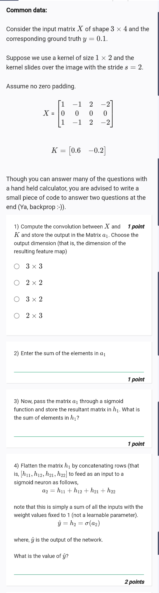 Solved Common data: Consider the input matrix X of shape 3×4 | Chegg.com